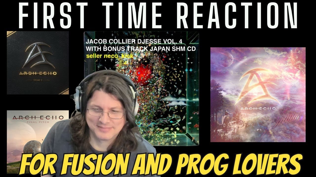 JACOB COLLIER & ARCH ECHO FIRST TIME REACTION 100,000 Voices/ Color Wheel / Aluminosity ...