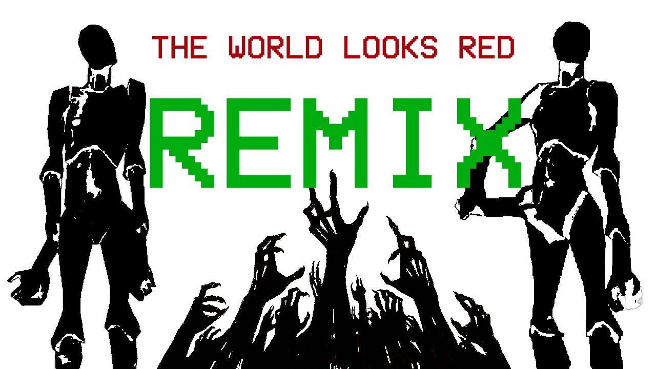THE WORLD LOOKS RED (ORION's Remix) - YouTube