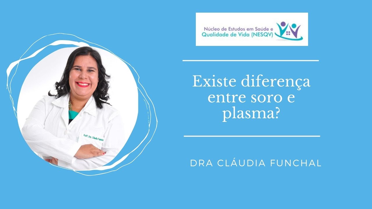 Diferença Soro E Plasma - RETOEDU