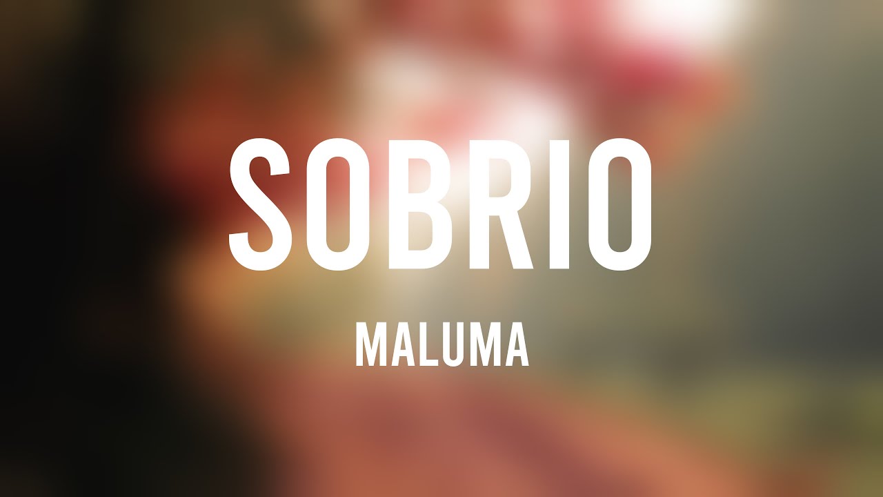 Sobrio - Maluma [Lyrics Video] 🐬 - YouTube