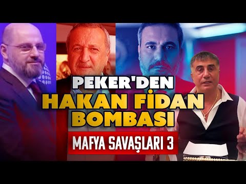 Peker'den Hakan Fidan Bombası / Mafya Savaşları 3