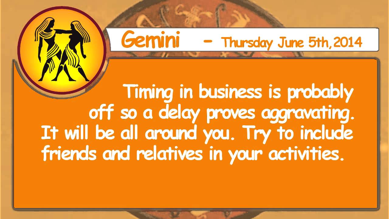 Gemini - 5th June 2014 Daily Horoscope - YouTube