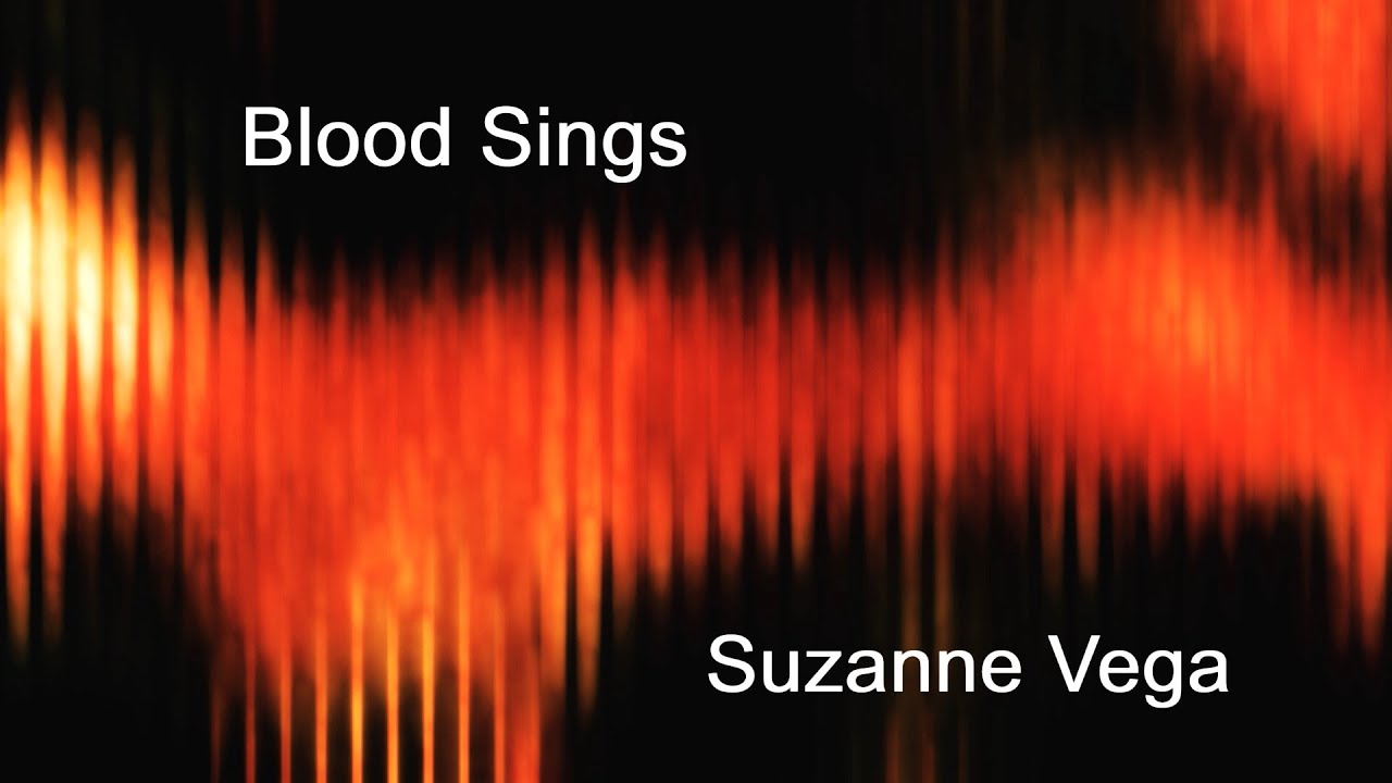 Blood Sings - Suzanne Vega - YouTube