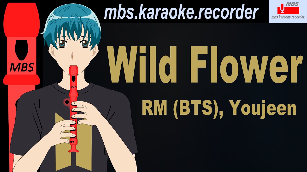 Wild Flower RM (BTS), Youjeen Flute Recorder Tutorial / How To Play ...
