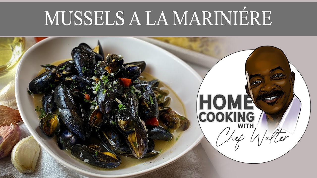 Mussels a la Mariniére - YouTube