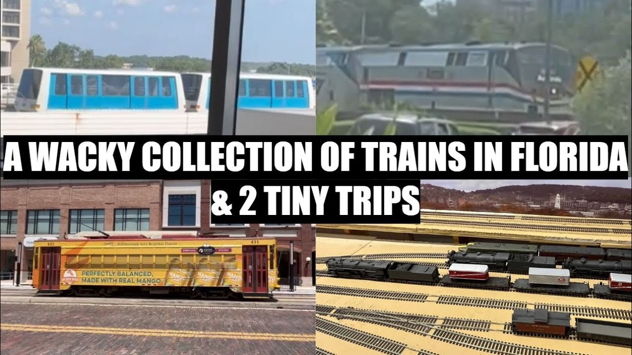 A Wacky Collection of Trains in Florida & 2 Tiny Trips - YouTube