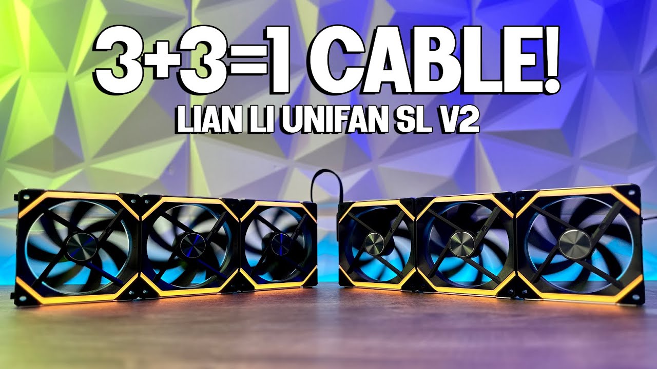 NEW Lian Li UNIFAN SL V2 FANS - Getting Rid of the Cables! - YouTube