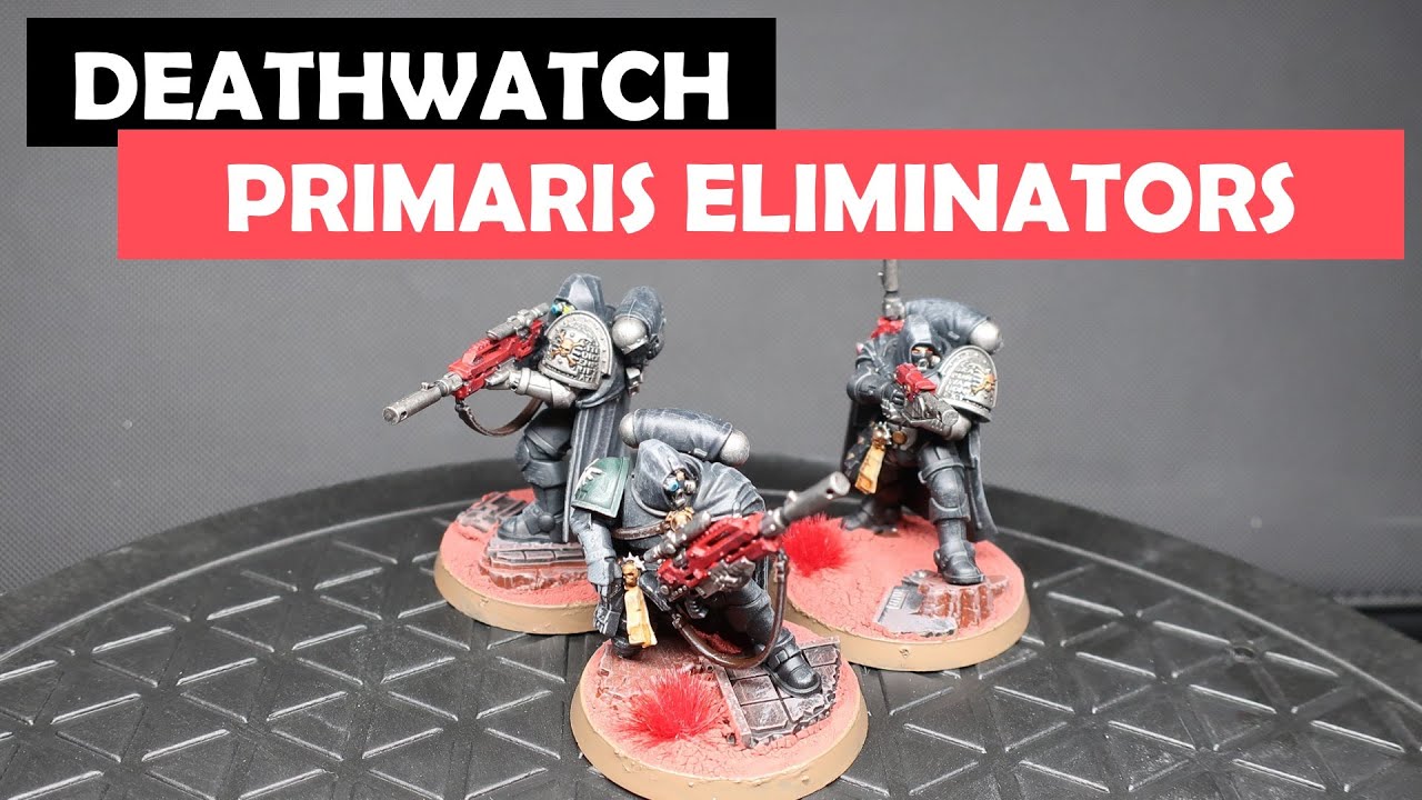 Deathwatch | PRIMARIS ELIMINATORS | Warhammer 40K - YouTube
