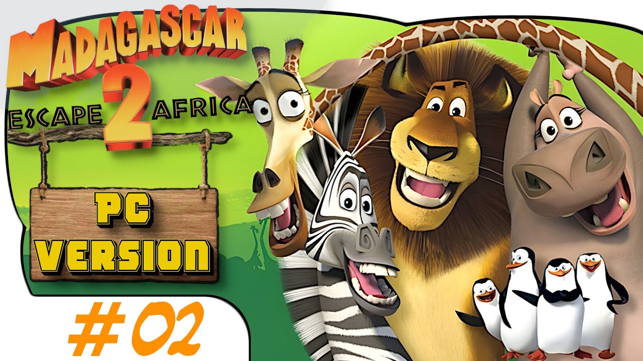 Madagascar: Escape 2 Africa [PC Version] #02 | Afrika mein Afrika - YouTube