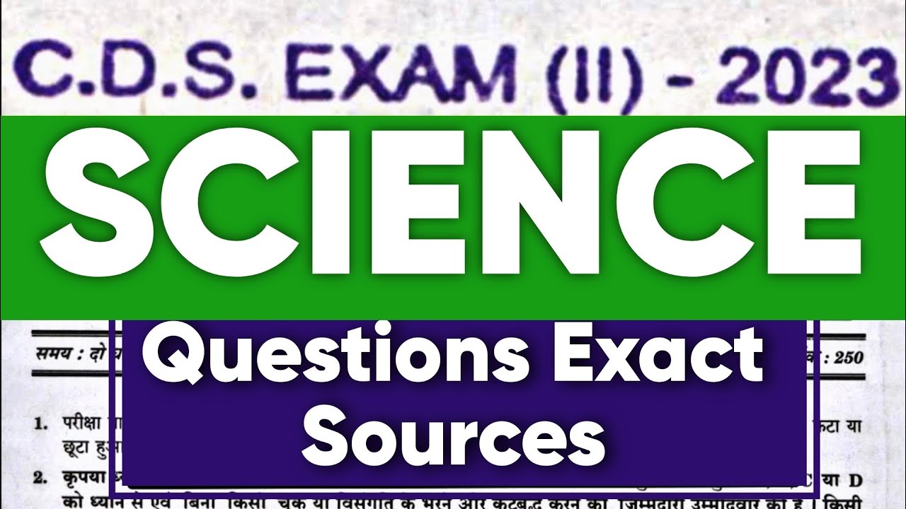 CDS 2 2023 Science Question with Sources | Cds 2 2023 Paper Analysis # ...