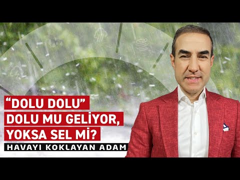 “Dolu Dolu” dolu mu geliyor, yoksa Sel mi?