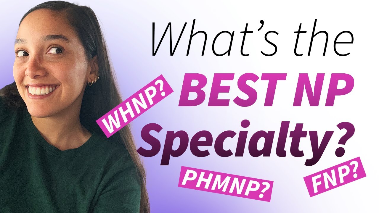 Top NP Specialties Explained - YouTube