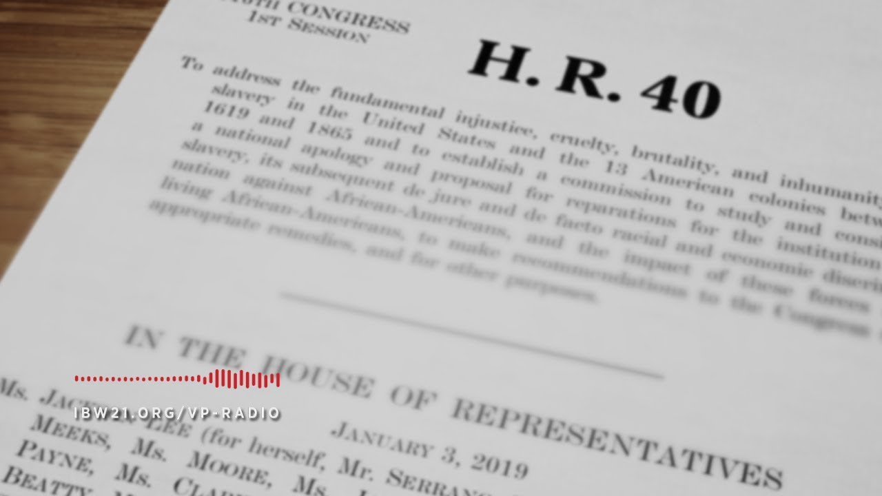 HR-40 and the African American Quest for Reparations, Part I - Vantage ...
