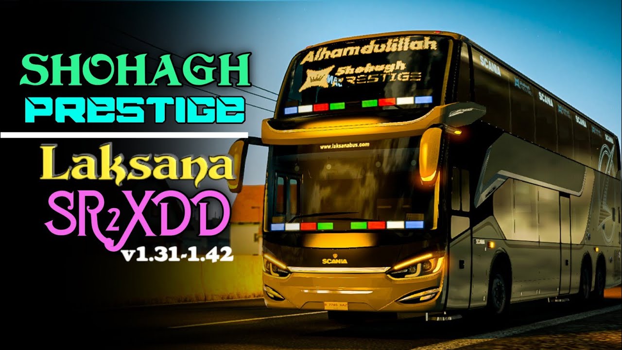 Shohag prestige bus mod ETS 2 | SR2 XDD mod | shohagh new bus mod ...
