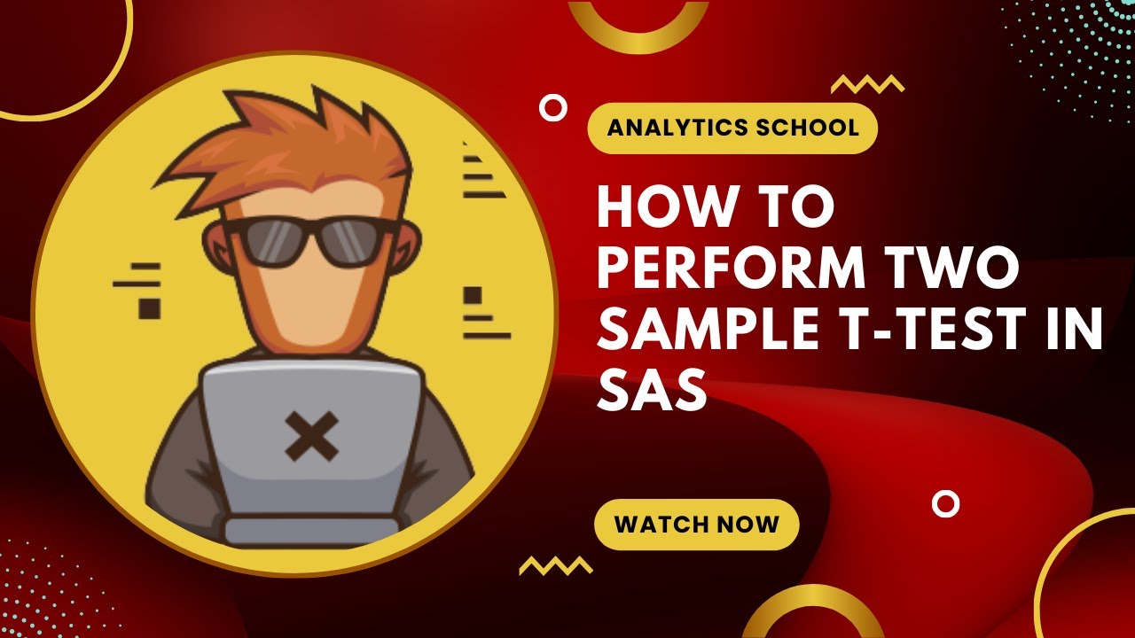 Two-Sample T-Test in SAS | Simplified With Examples - YouTube