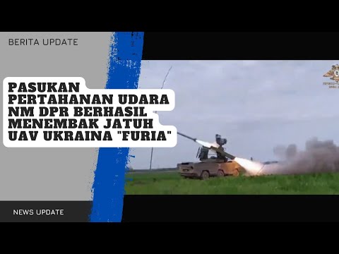 UPDATE Perang || Pasukan pertahanan udara NM DPR berhasil menembak ...