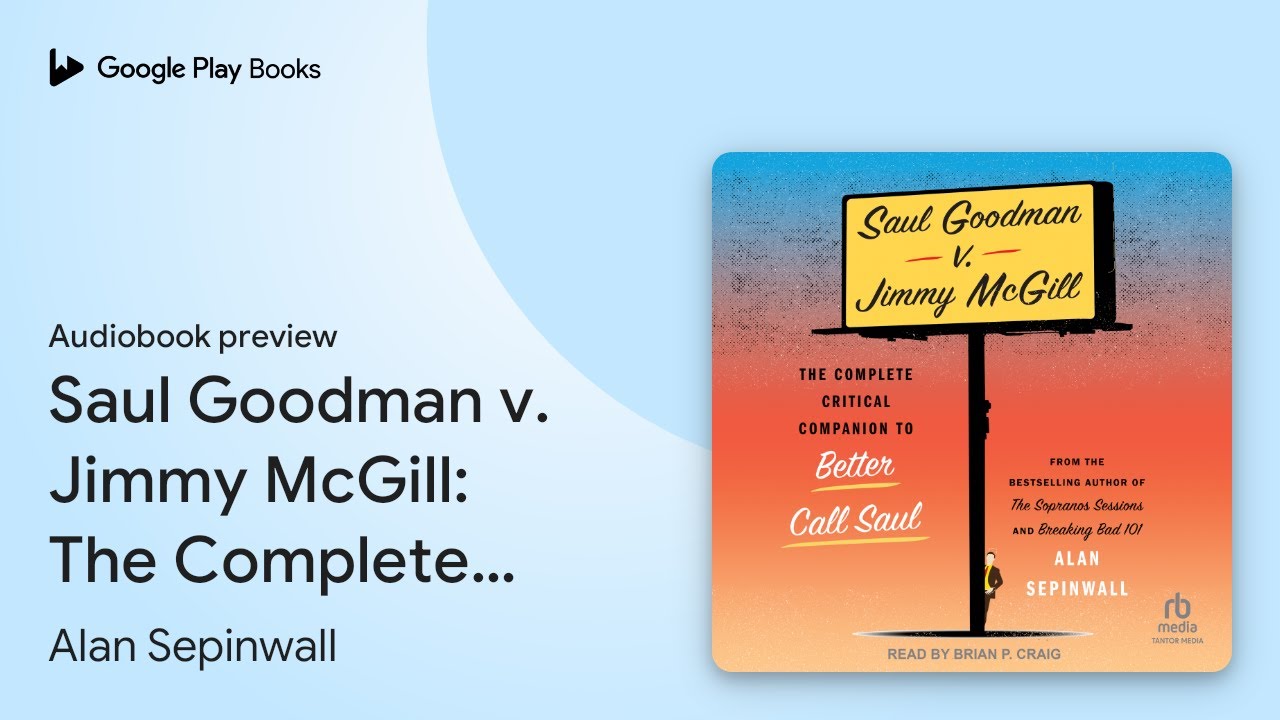 Saul Goodman v. Jimmy McGill: The Complete… by Alan Sepinwall ...