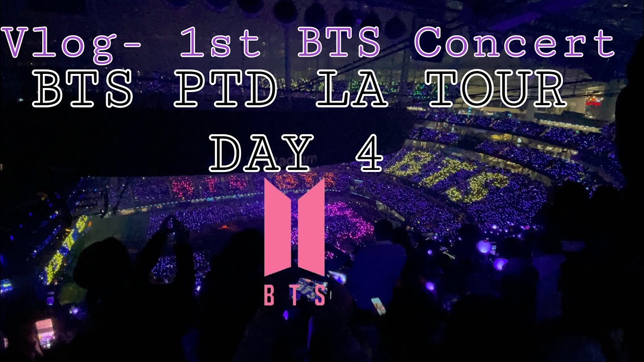 BTS PTD LA Day 4 *VLOG - Taking our Daughters to their 1st BTS Concert ...