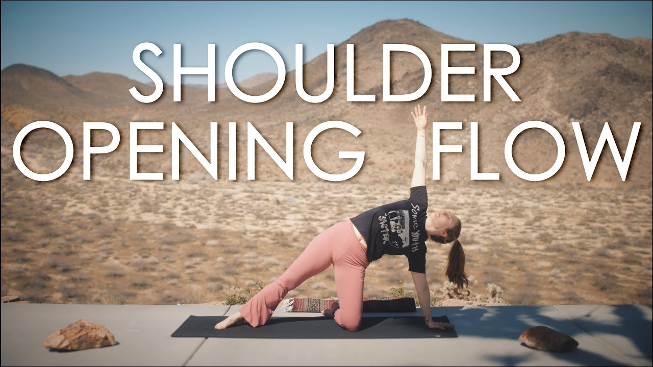 Shoulder Opening Yoga Flow - YouTube