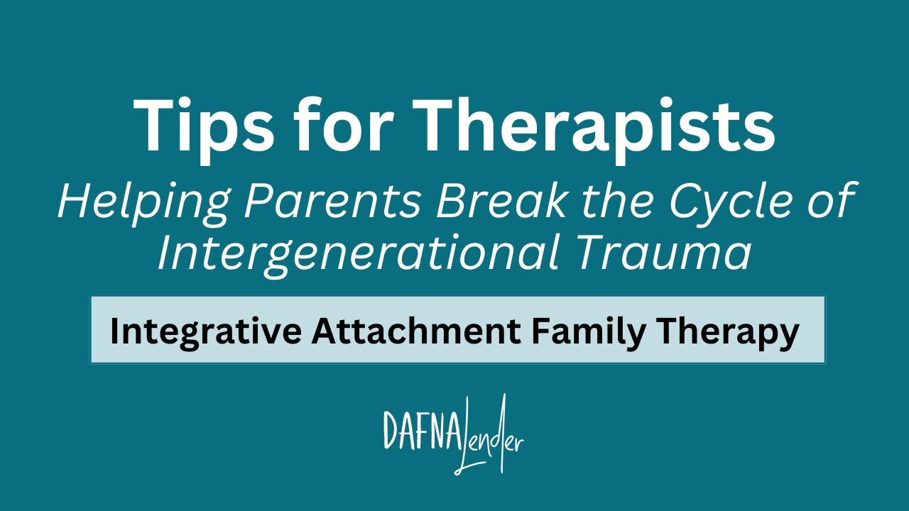 Tips for Therapists: Helping Parents Break the Cycle of ...