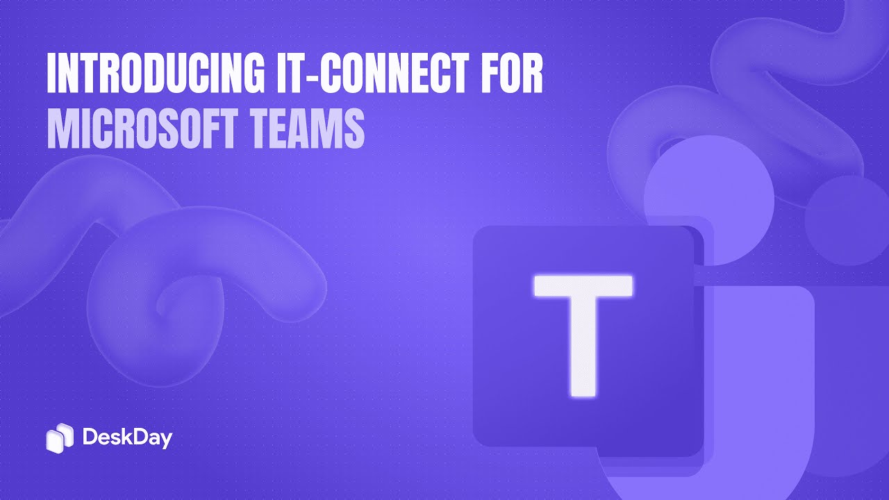 Introducing IT-Connect for Microsoft Teams - YouTube