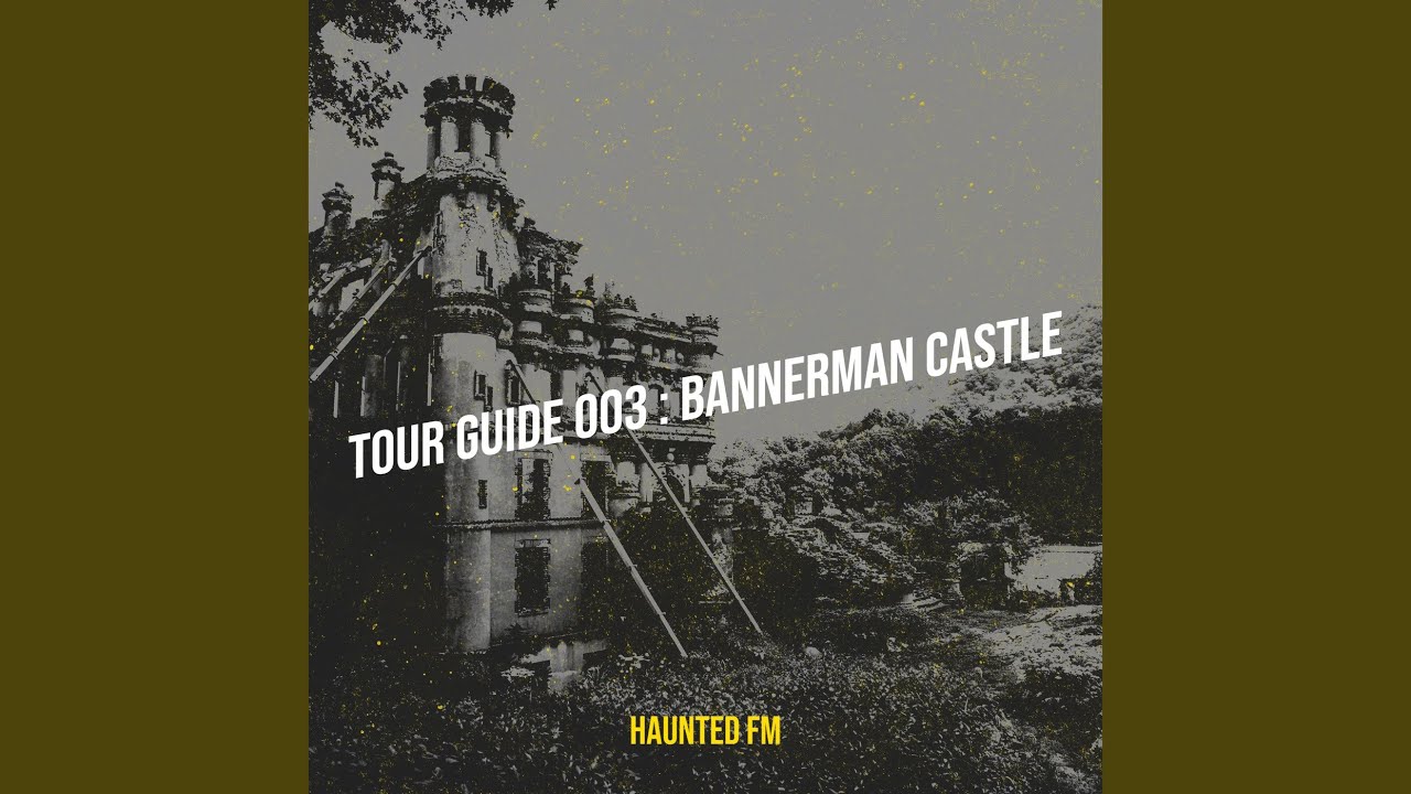 Tour Guide 003 : Bannerman Castle - YouTube