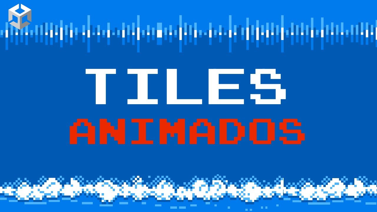 Tiles Animados Para Tus Tilemaps En Unity Youtube