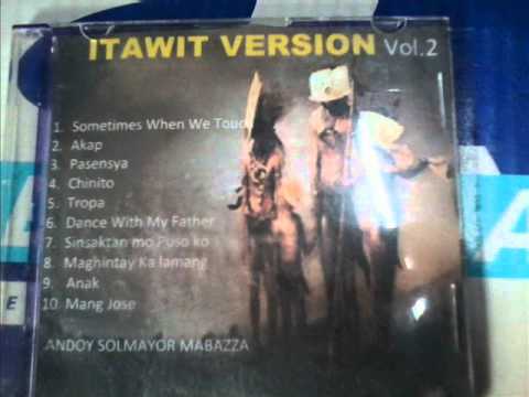 Somtimes When we Touch ( ITAWIT COVER ) - YouTube