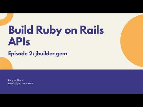 Rails API Tutorial Episode 02: Jbuilder gem - YouTube