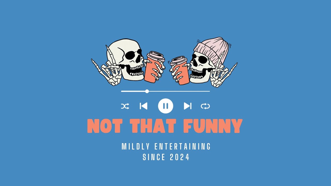 #5 - Not That Serious - YouTube