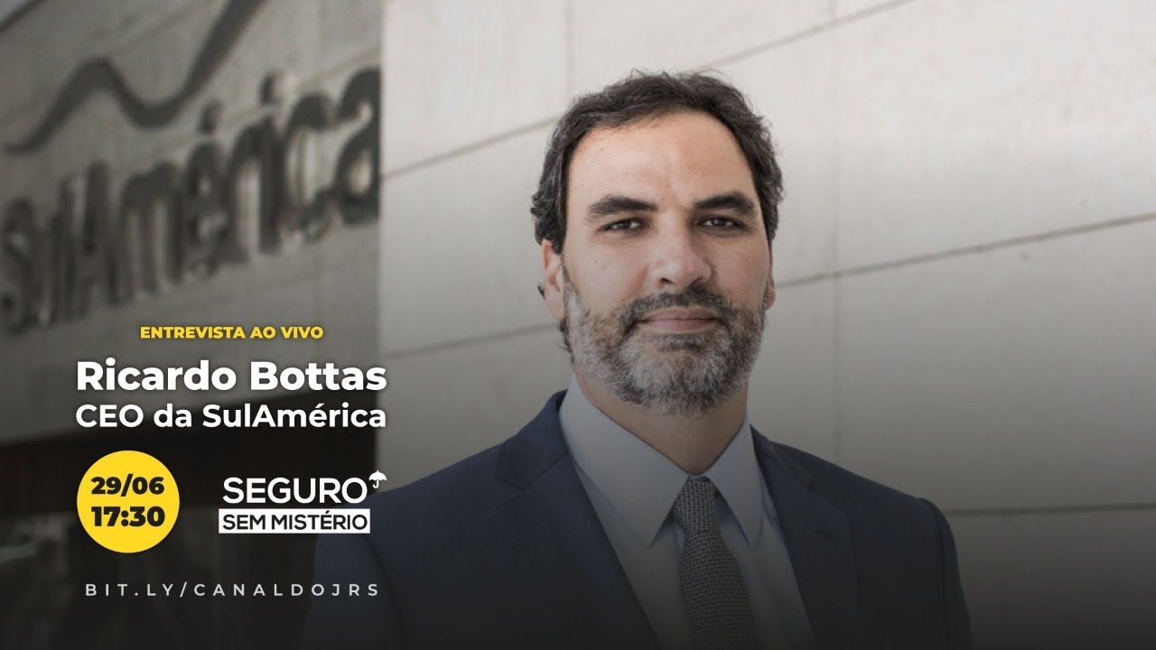 Ricardo Bottas, CEO da SulAmérica, participa do Seguro Sem Mistério no ...