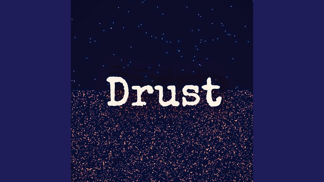 Drust - YouTube
