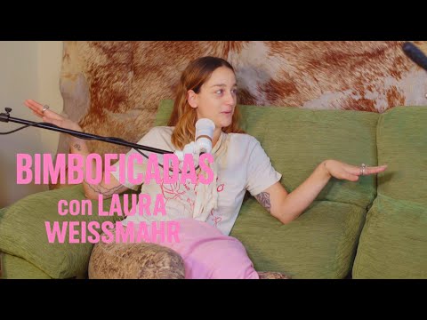 NO VAS TARDE con LAURA WEISSMAHR - Bimboficadas 3x13