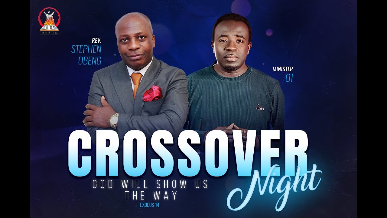 CROSSOVER NIGHT 2024 - GOD WILL SHOW US THE WAY! - YouTube