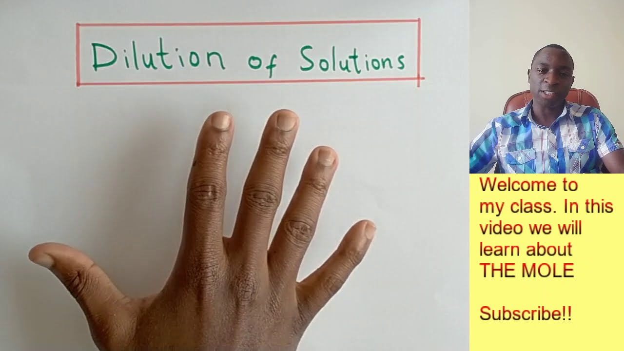 THE MOLE: Dilution of a solution (Calculations) - YouTube