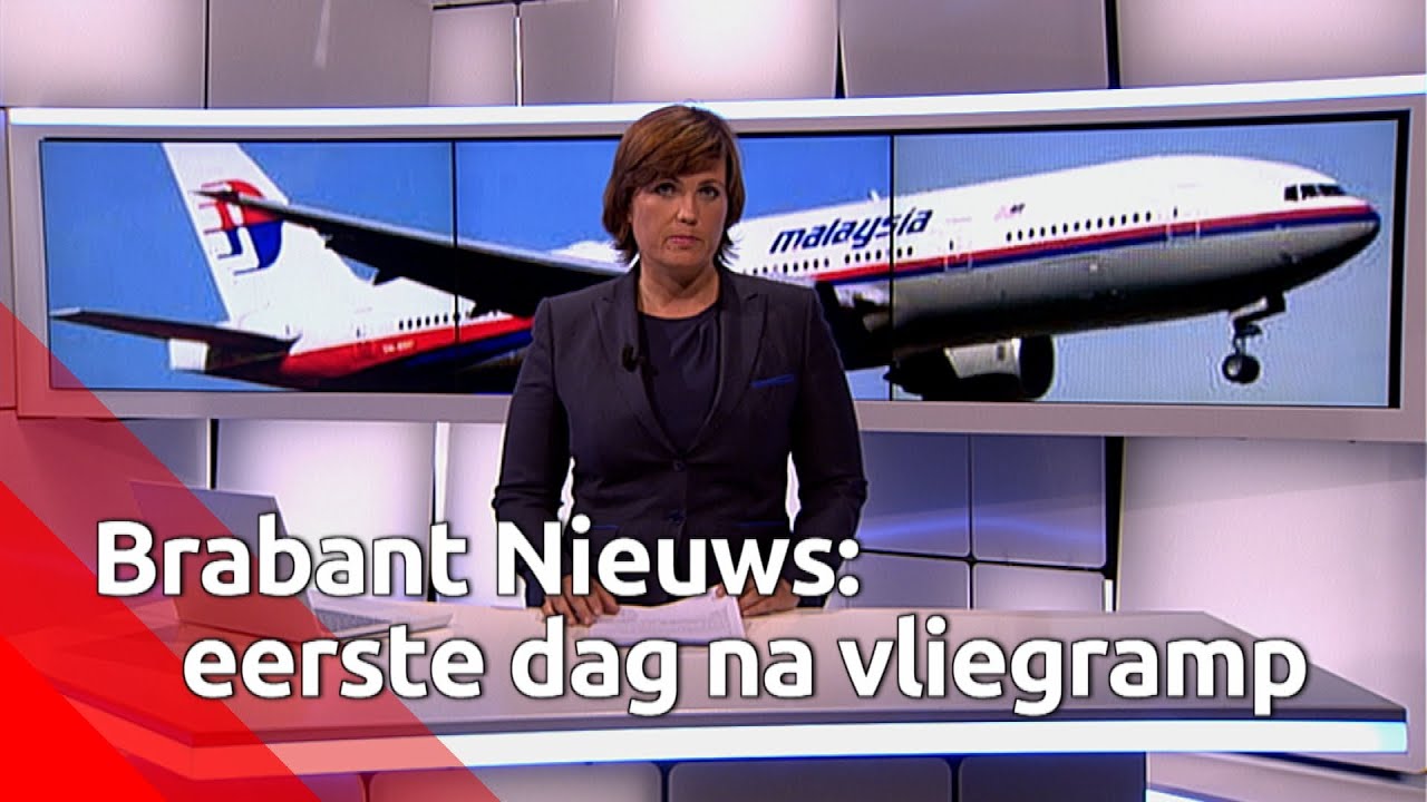 Brabant Nieuws werd op 18 juli 2014 even stil van het nieuws van de ...
