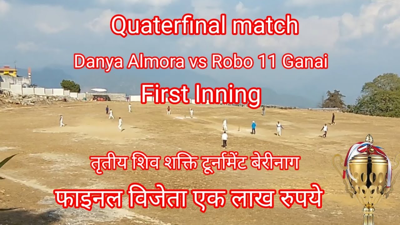 Danya 11 Almora vs Robo 11 Ganai first Quaterfinal match Live From ...