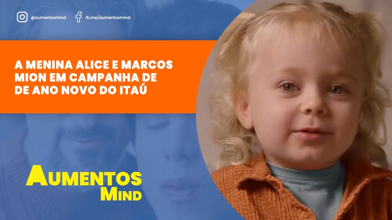 a menina Alice e Marcos Mion em campanha de de ano novo do Itaú - YouTube