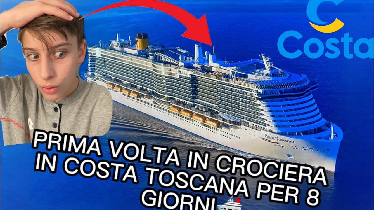 PROVO PER LA PRIMA VOLTA LA CROCIERA COSTA TOSCANA PER 8 GIORNI!🤩# ...