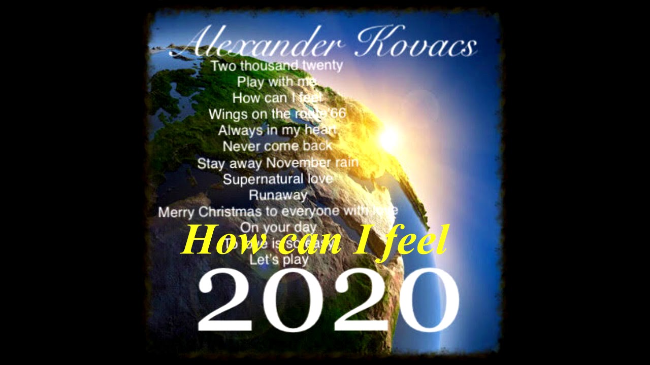 2020 - Alexander Kovacs - full album - YouTube