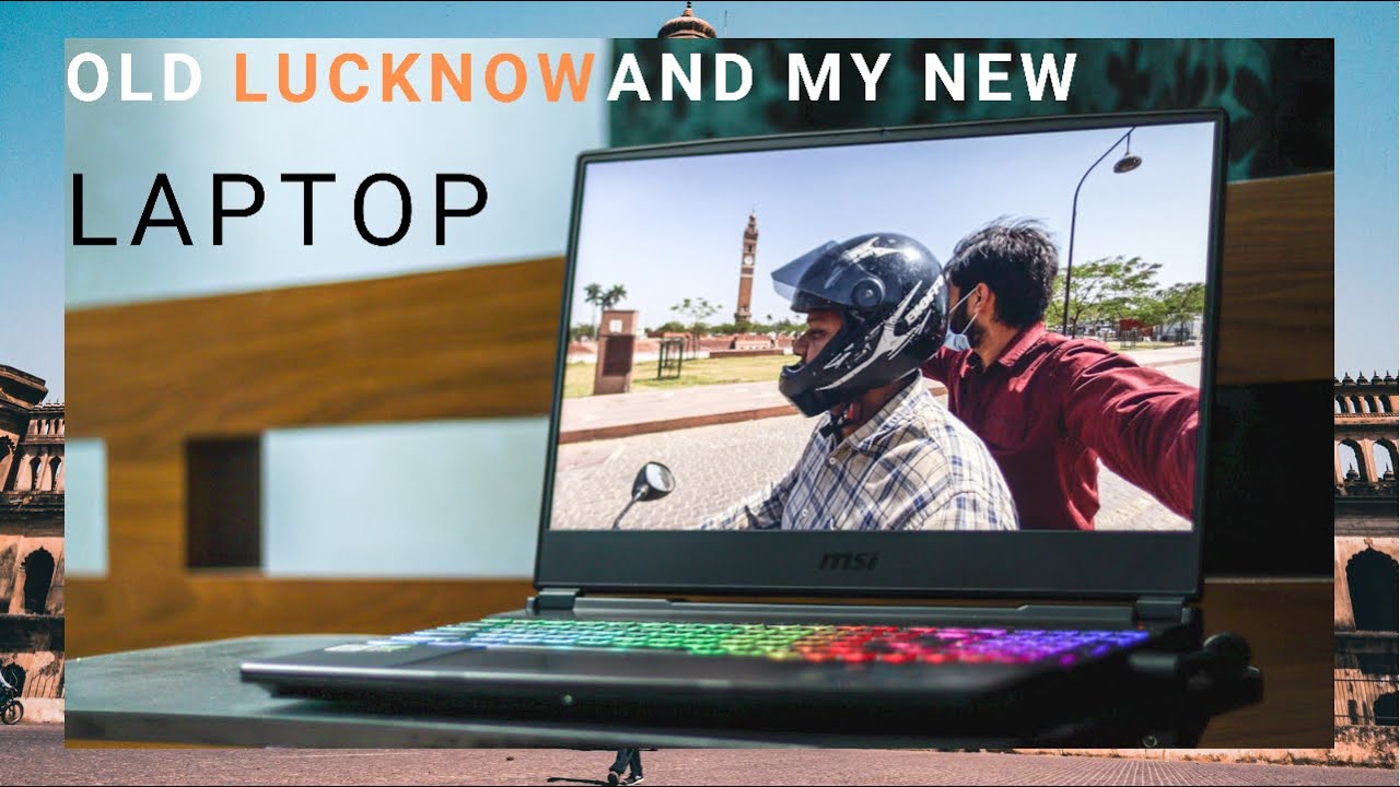 Purchased New MSI Gaming Laptop + Visited OLD Lucknow - YouTube