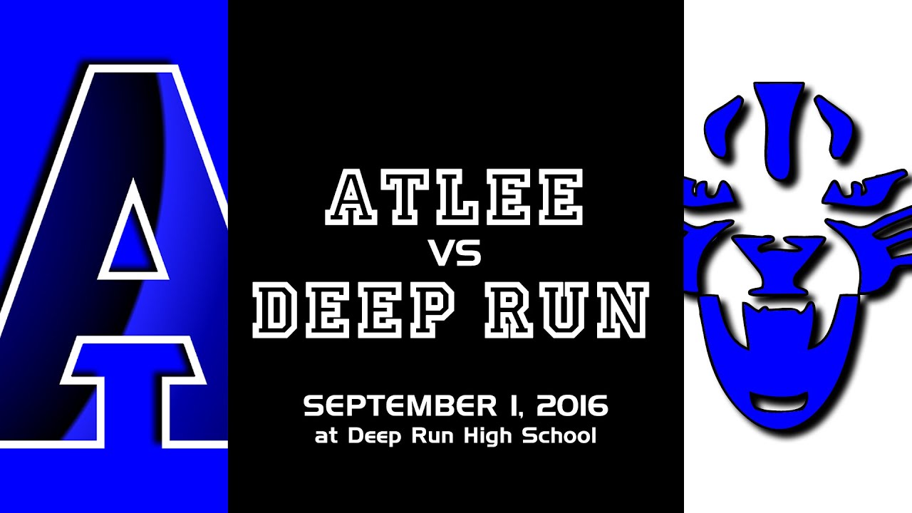 Atlee vs Deep Run - Football Highlights - 9/1/16 - YouTube