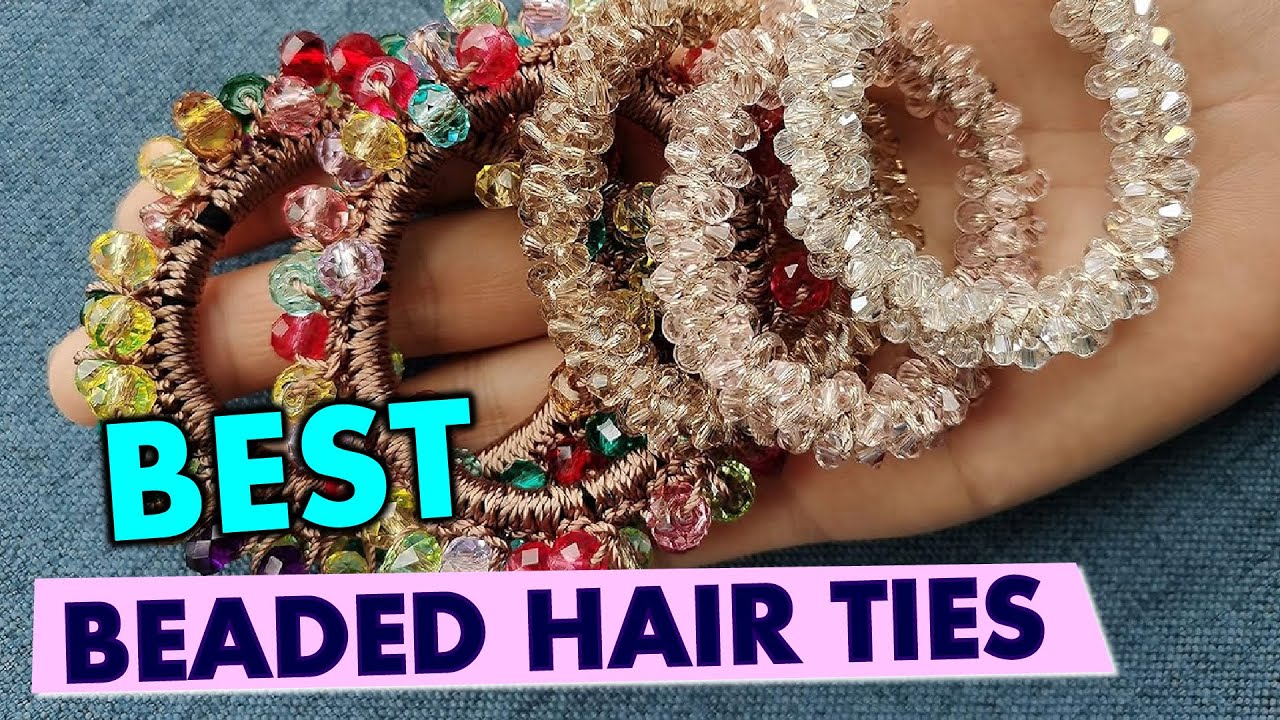 Strongest & Most Stylish Beaded Hair Ties: Ultimate Guide (DIY Friendly ...