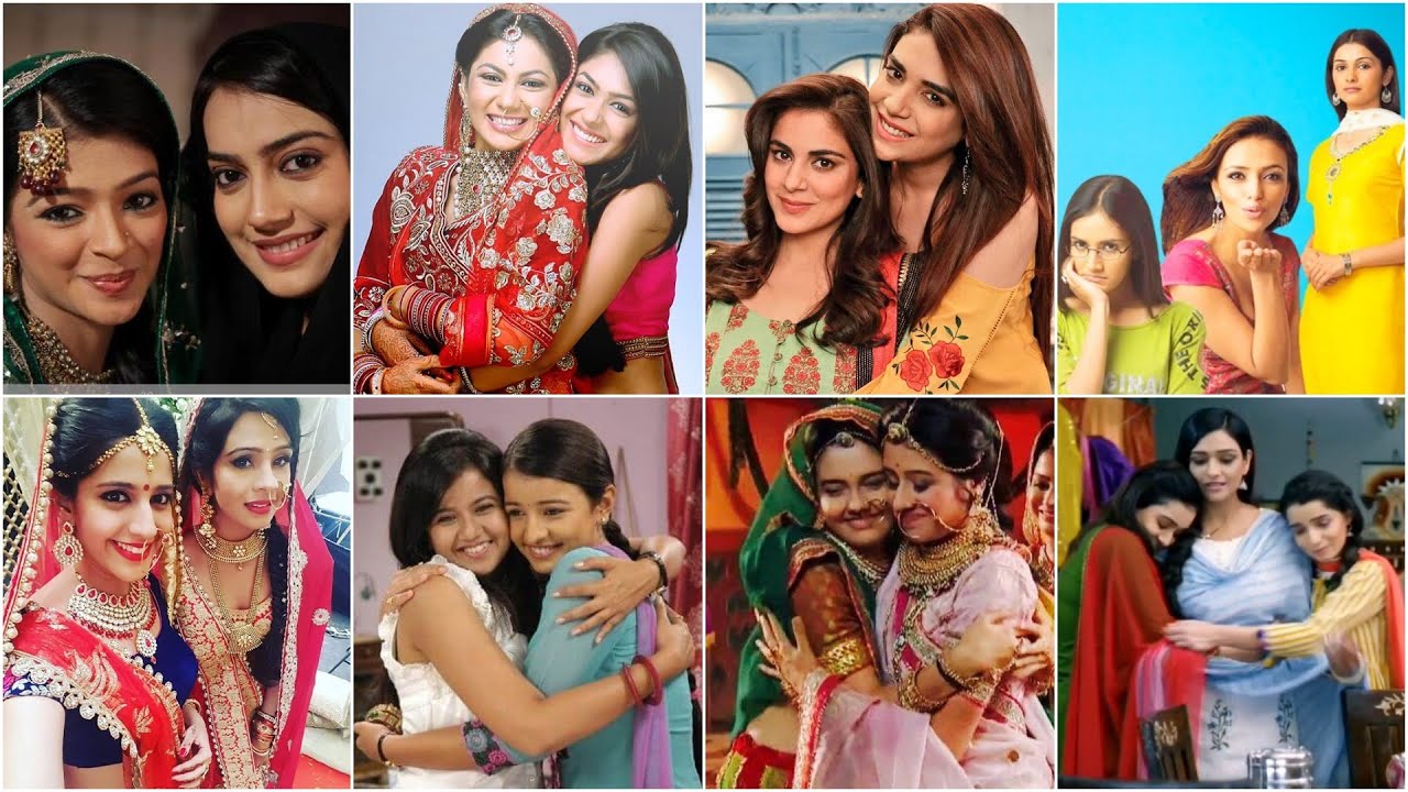 Best Sisters Jodies From Various Zee TV Serials | Preeta & Srishti ...