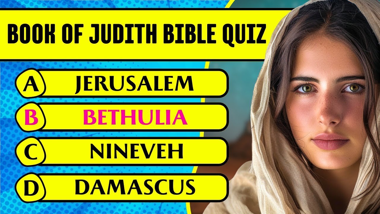 Book of Judith Bible Quiz & Trivia (30 Hardest Questions & Answers to ...