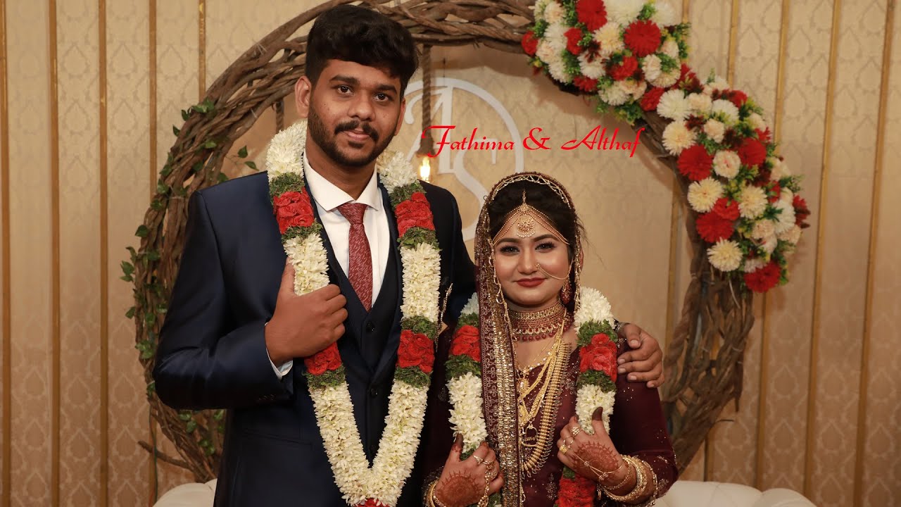 Fathima & Althaf,Wedding Story - YouTube