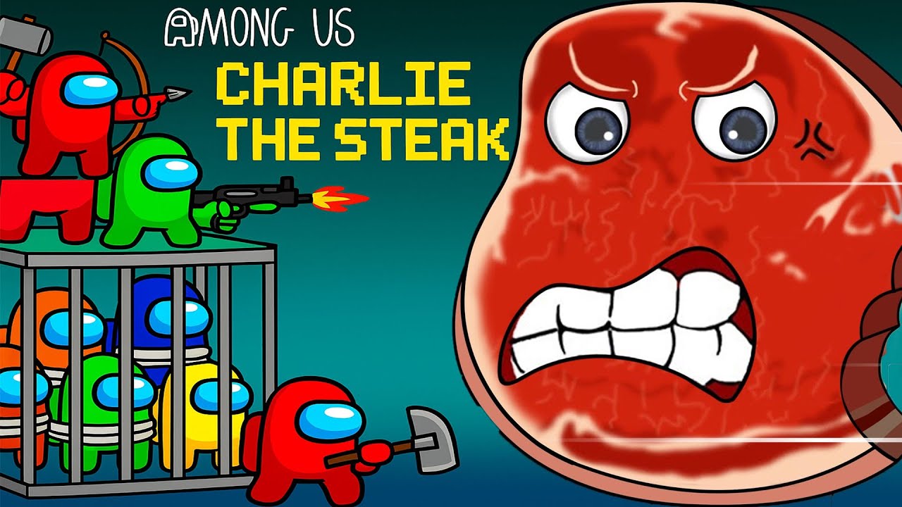 어몽어스 Among Us ESCAPE from Charlie The Steak’s PRISON | Among Us ...