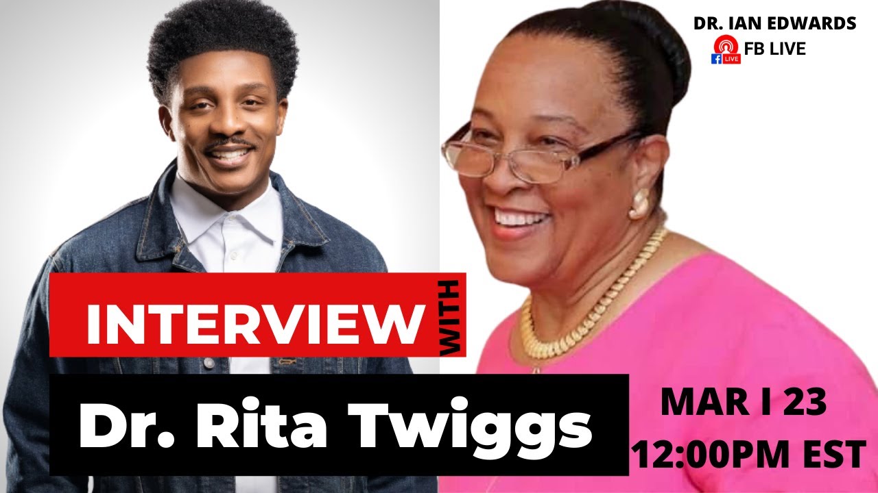 INTERVIEW WITH DR. RITA TWIGGS // MARCH 23, 2021 - YouTube