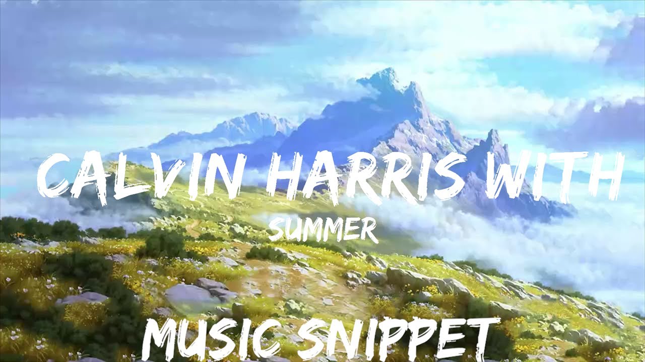 Play List || Summer - Calvin Harris with lyrics on screen! HQ || Music ...