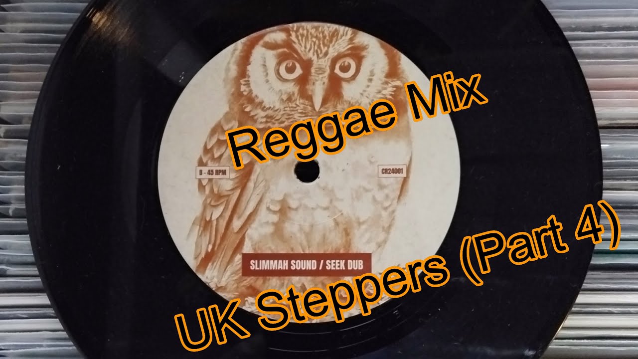 Reggae Mix - UK Steppers (Part 4) - YouTube